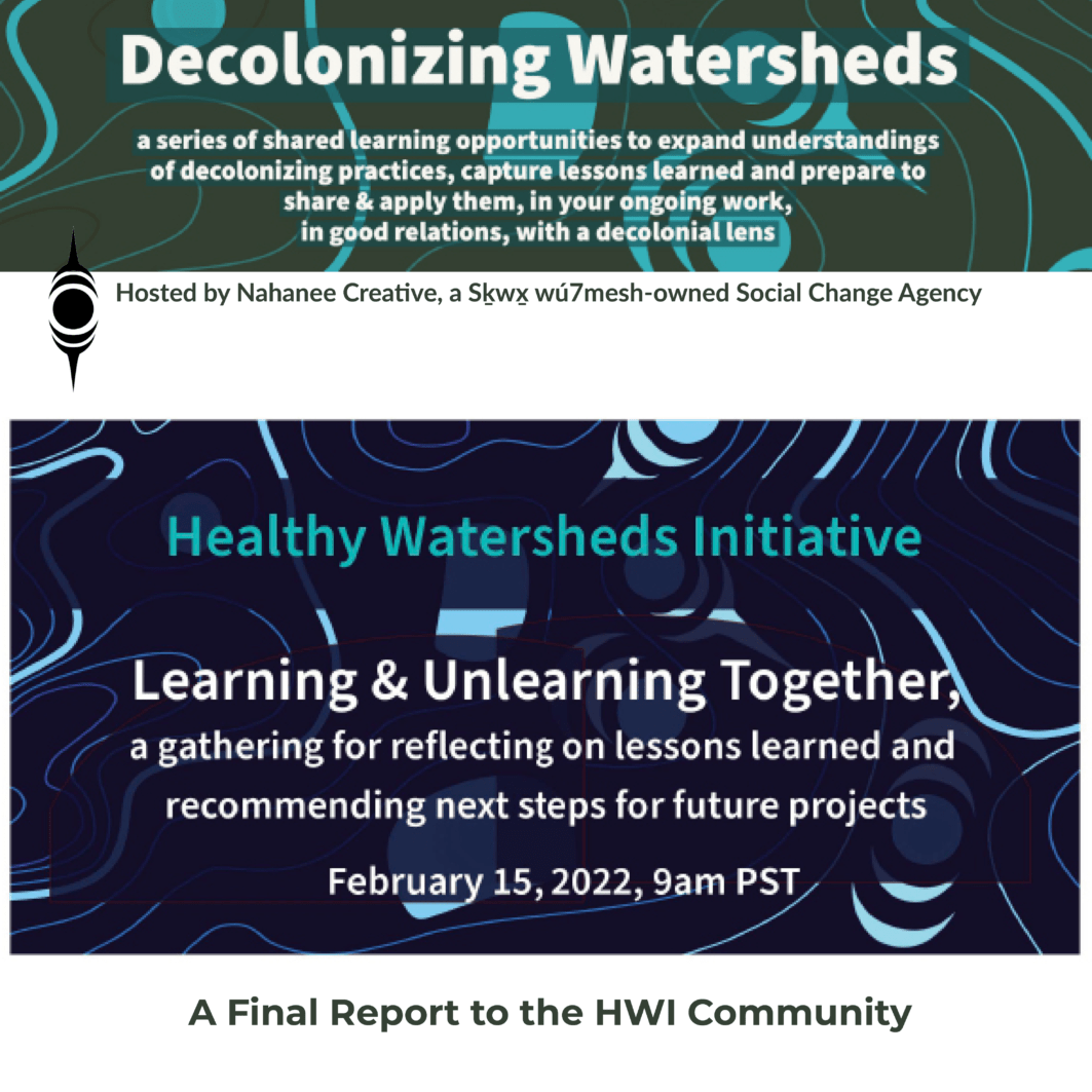 Learning and Unlearning Together - Healthy Watersheds Initiative